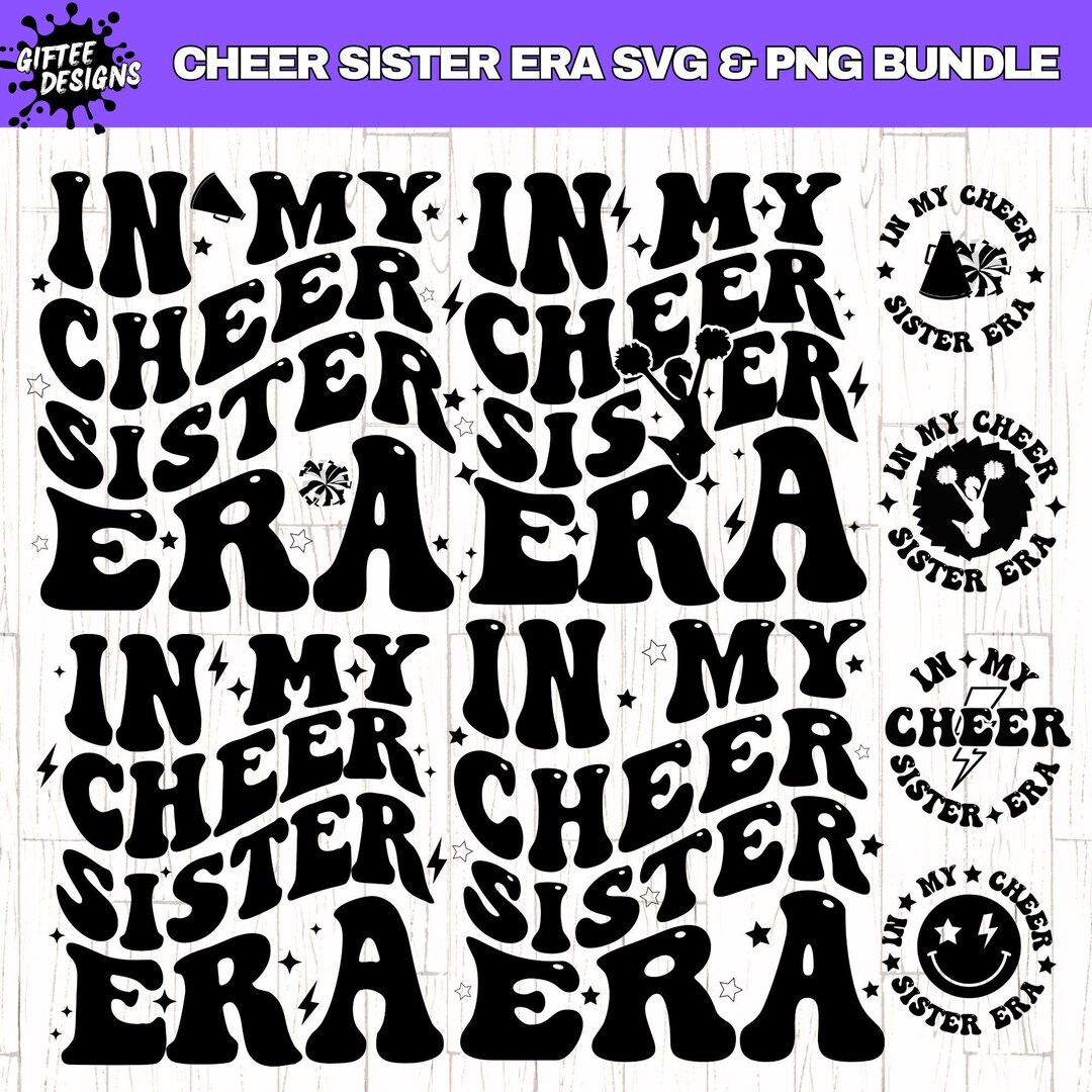 In My Cheer Sister Era SVG PNG Bundle, Cheer Sister SVG, Cheer Sister ...