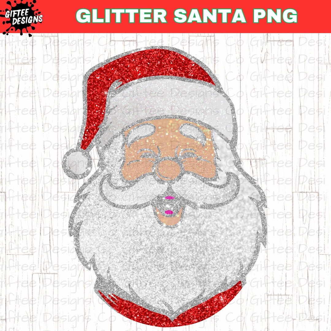 Sparkly Santa PNG, Santa Face PNG, Christmas Glitter Png, Funny Santa ...