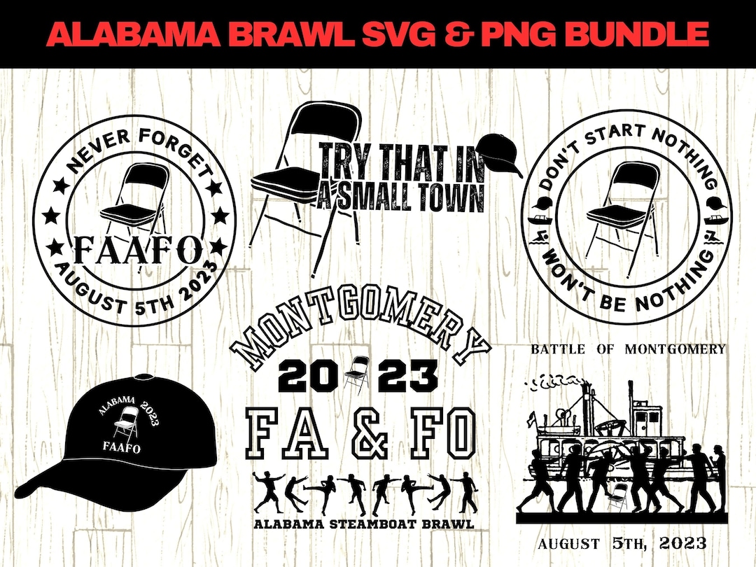 Alabama Brawl SVG PNG Bundle, Montgomery Brawl, Folding Chair Svg ...
