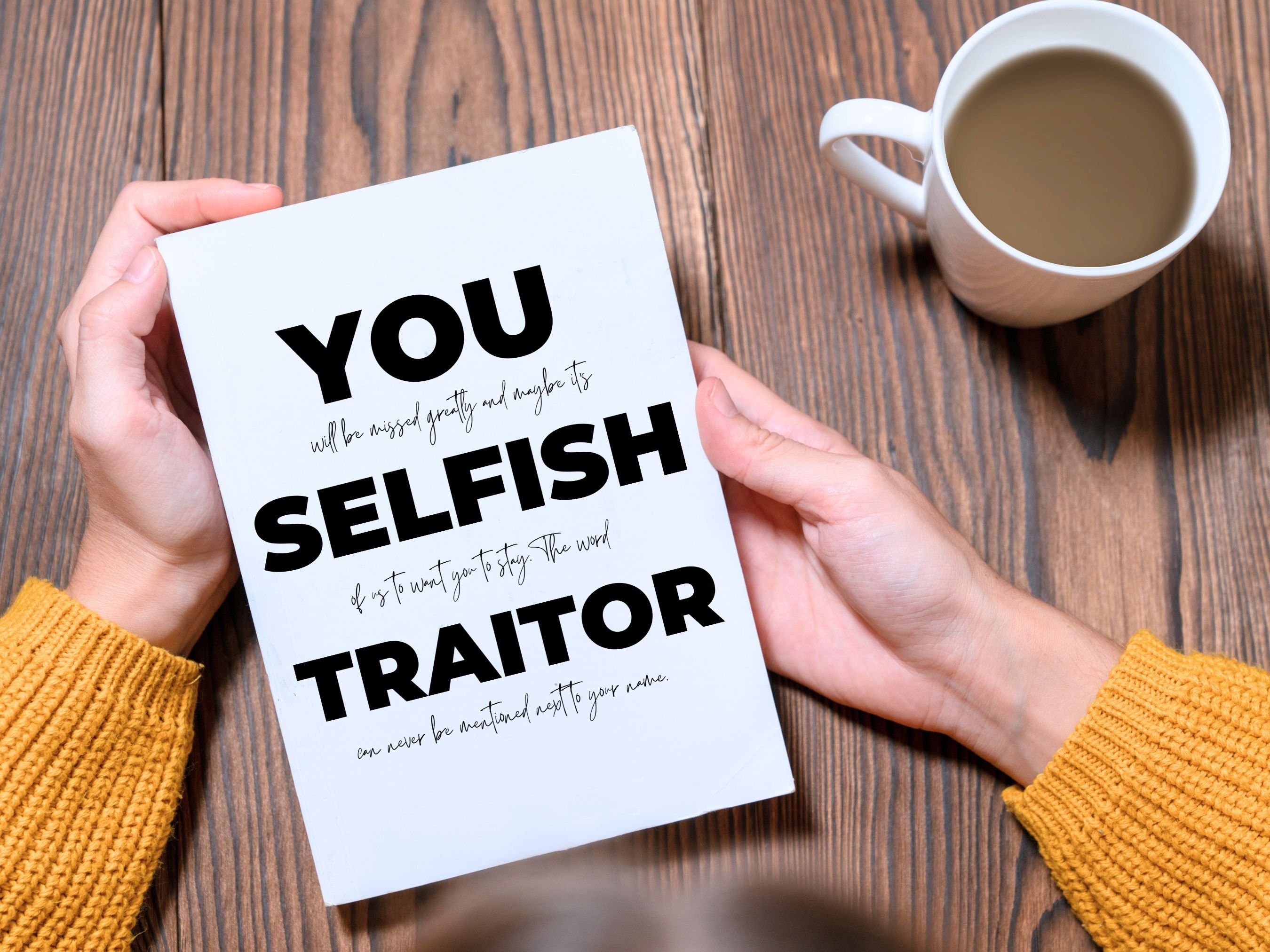 You Selfish Traitor PNG SVG, Coworker Leaving Svg, Goodbye Svg ...