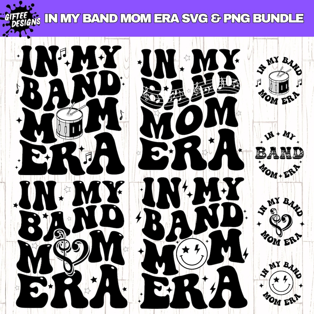 In My Band Mom Era SVG PNG Bundle, Marching Band Mom SVG, Band Mom ...