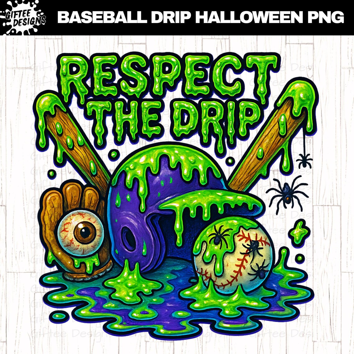 Halloween Baseball Drip PNG, Respect the Drip, Slime Png, Retro ...