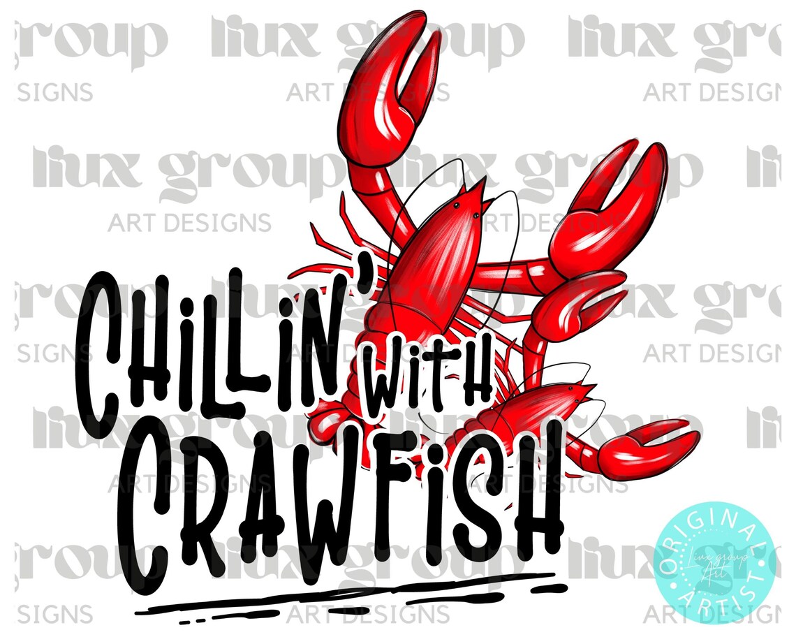Chillin With Crawfish PNG, Lobster PNG Sublimation Designs, Crawfish ...