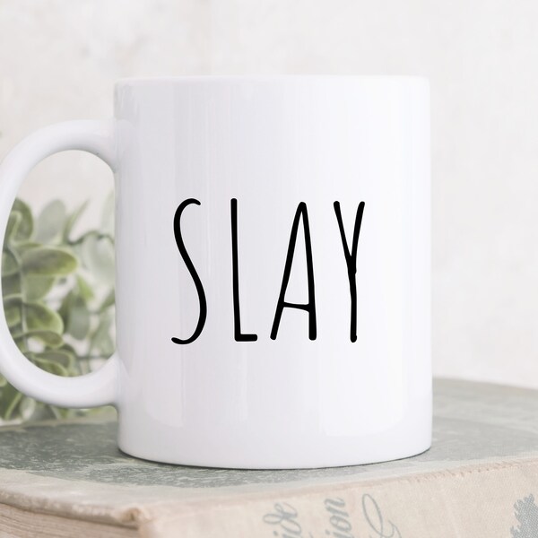 Slay Mug - Etsy