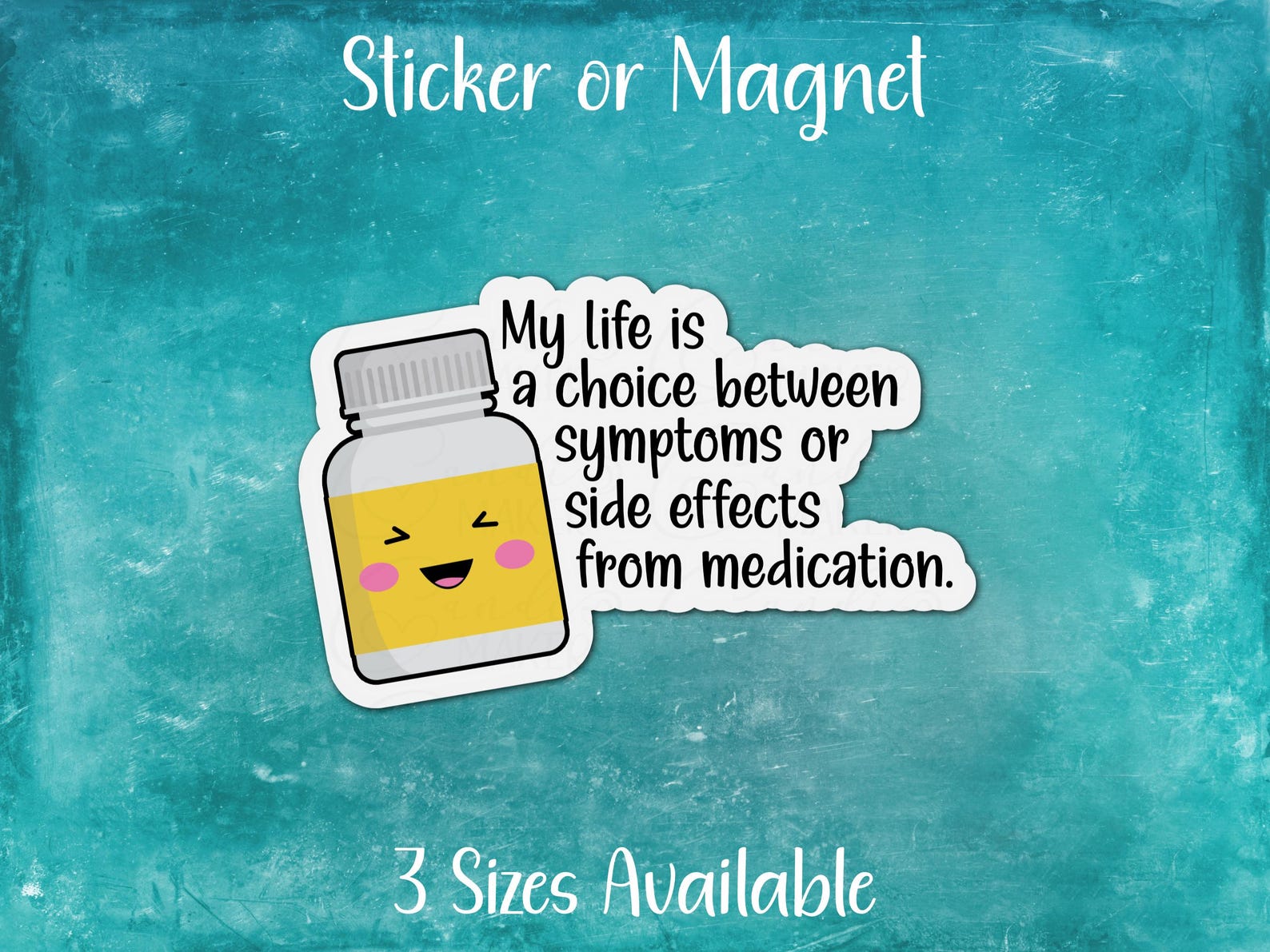 Chronic Illness Funny Sticker or Magnet | Life Choice Between Symptoms ...