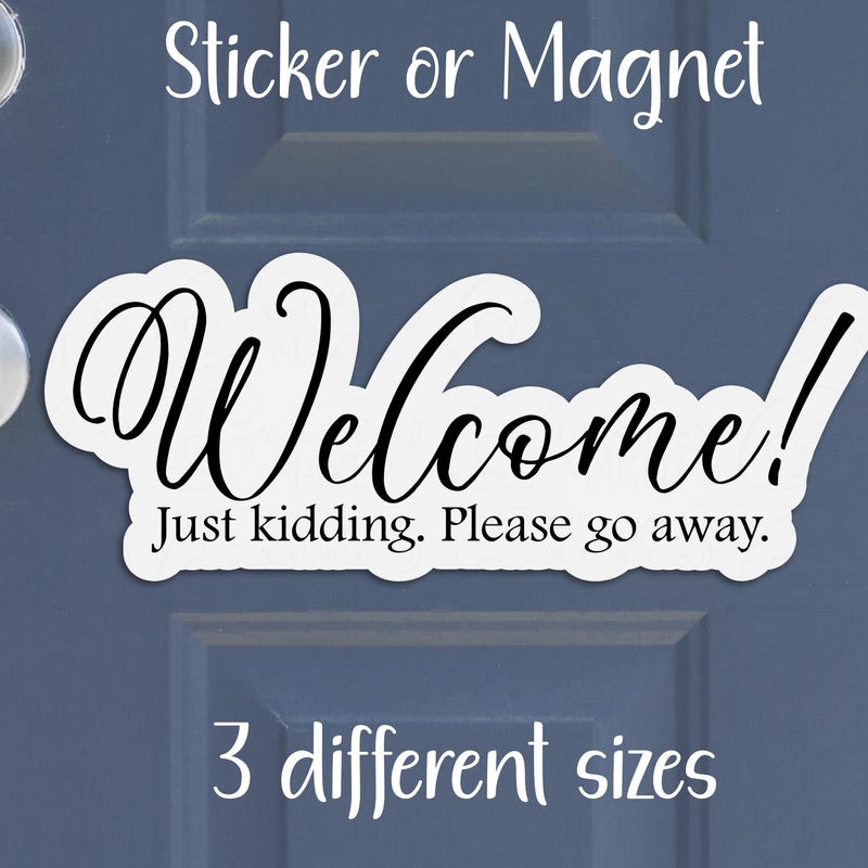 Go Away Welcome Sign - Etsy
