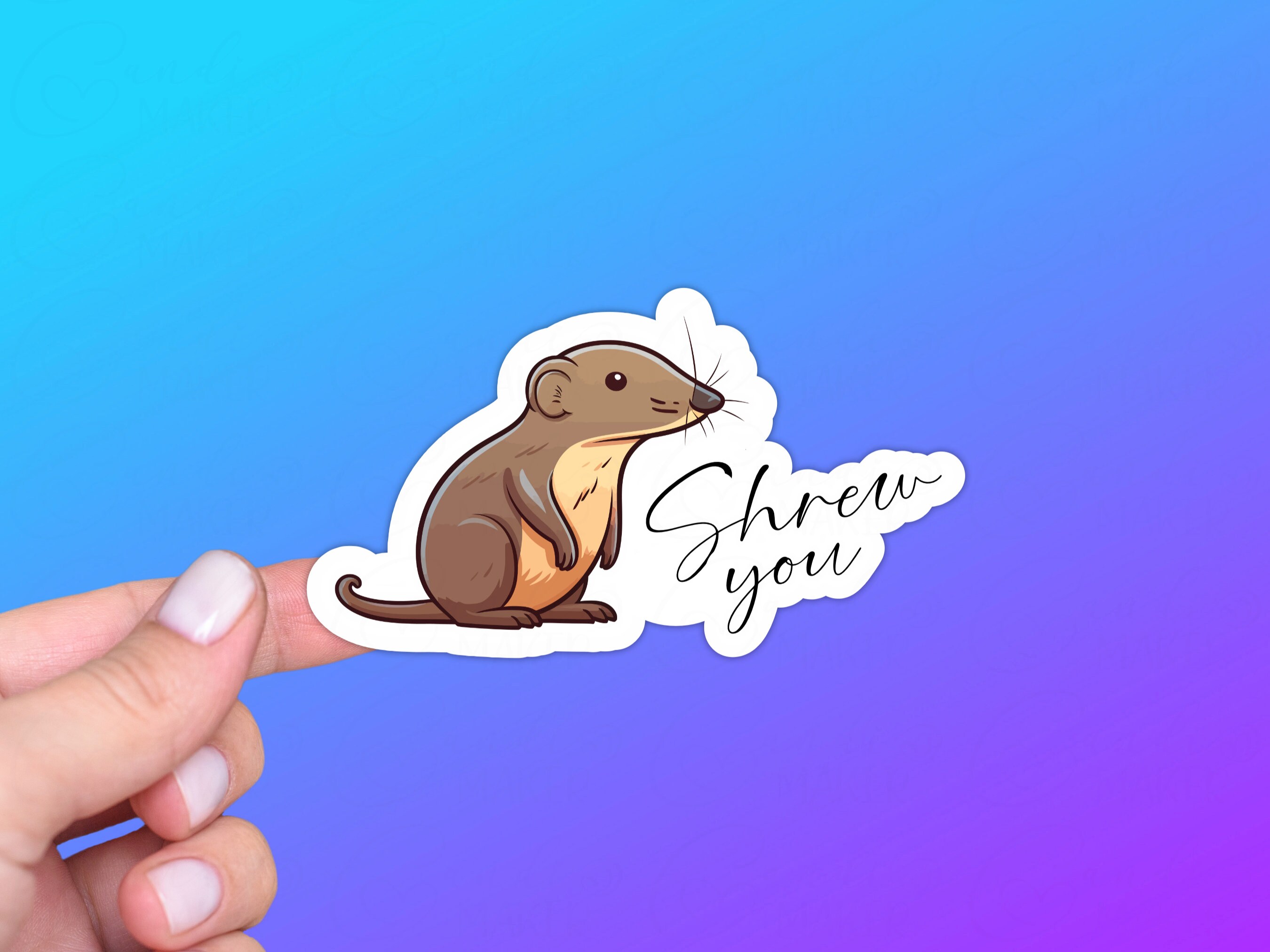 Shrew You Funny Vinyl Sticker Decal Die-cut Water-resistant - Etsy