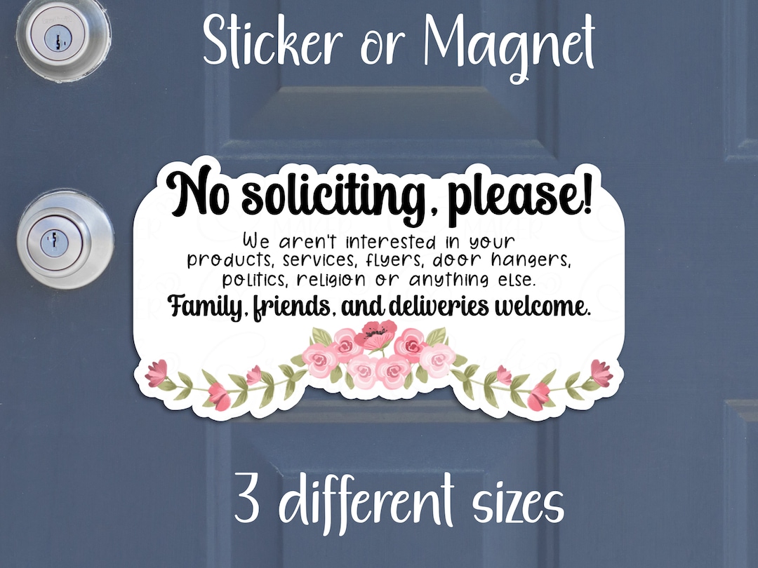 No Soliciting Sticker or Magnet | Friends, Family, Deliveries Welcome ...