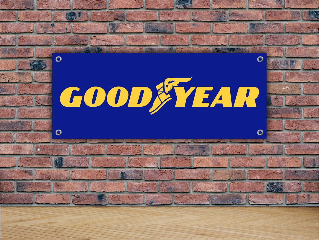 GOODYEAR Logo Banner Vinyl, Garage Sign,office or Showroom, Flag ...