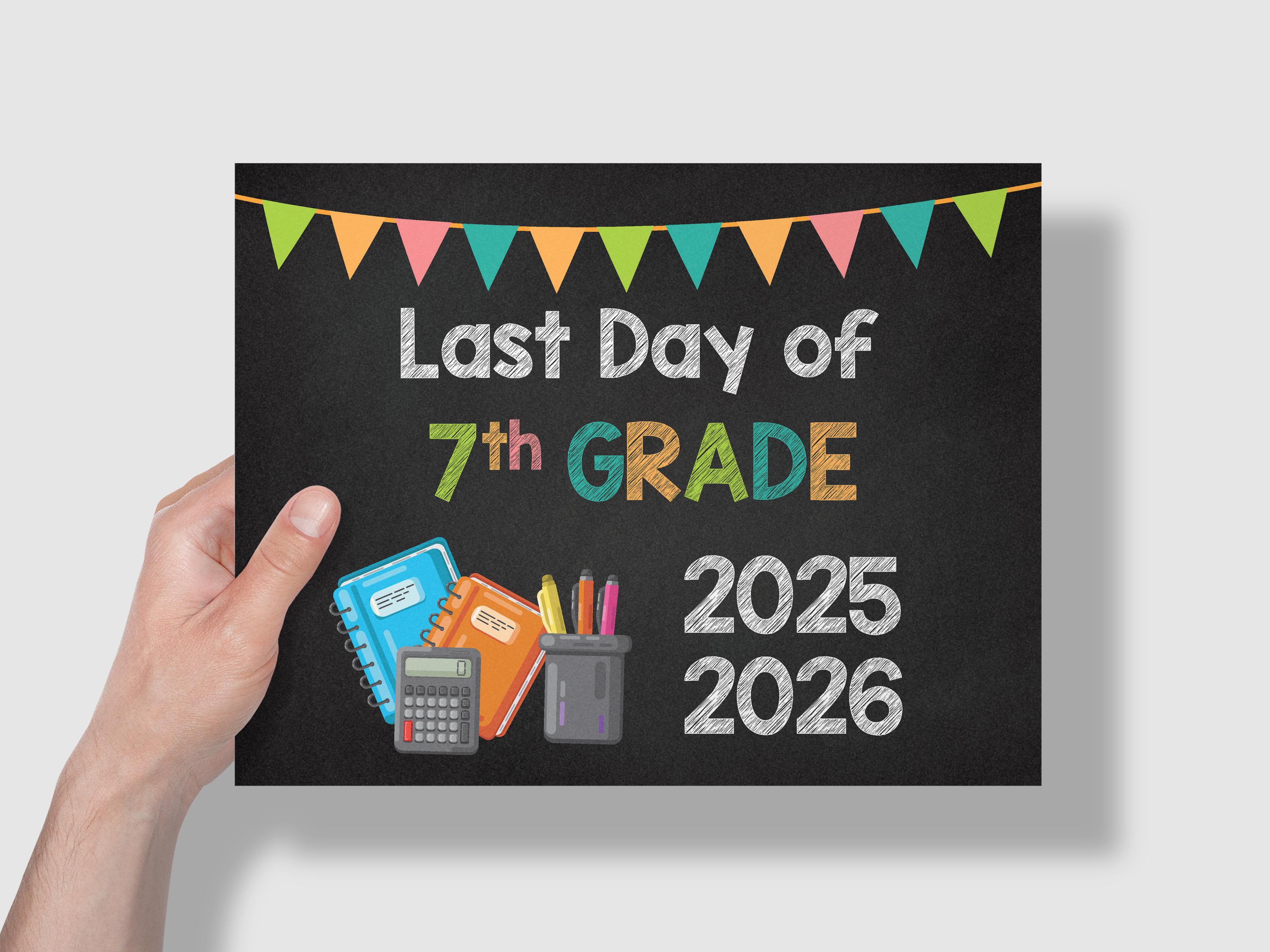 Last Day of 7th Grade Printable Sign Poster Last Day of School - Etsy