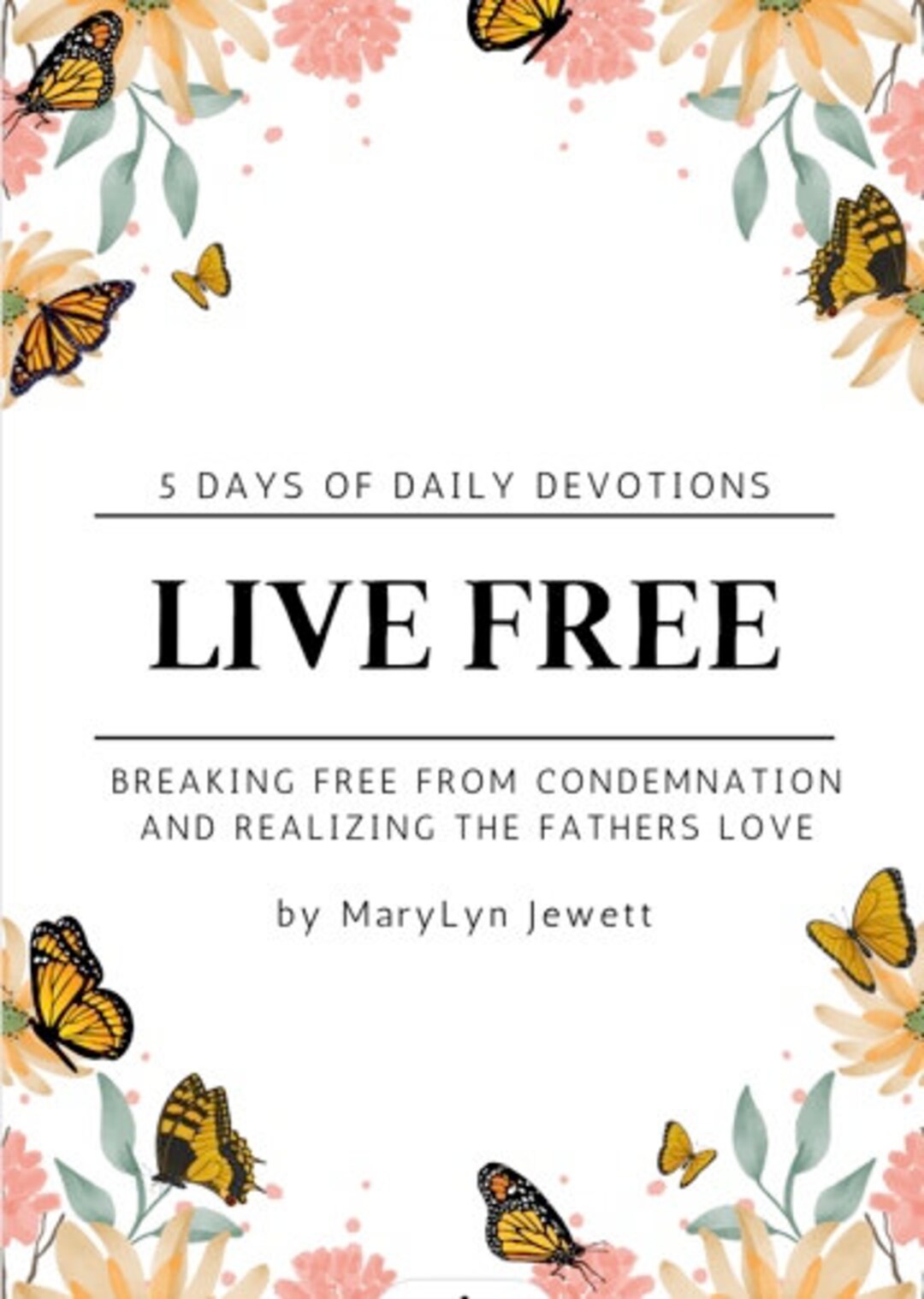 Live Free Devotional, Christian Devotional, Women's Freedom Devotional ...