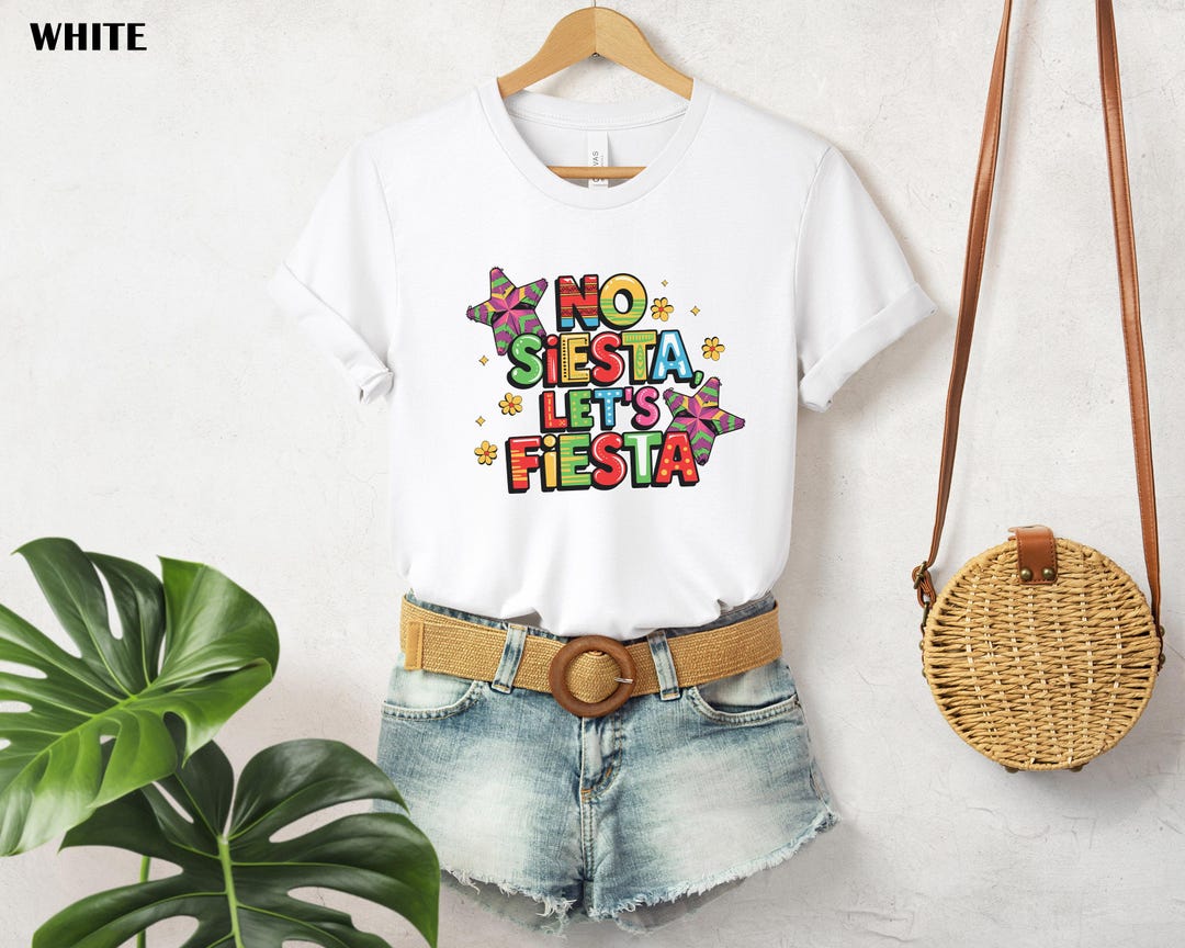 No Siesta Let's Fiesta Shirt, Fiesta Shirt, Cinco De Mayo Shirt, Let's ...