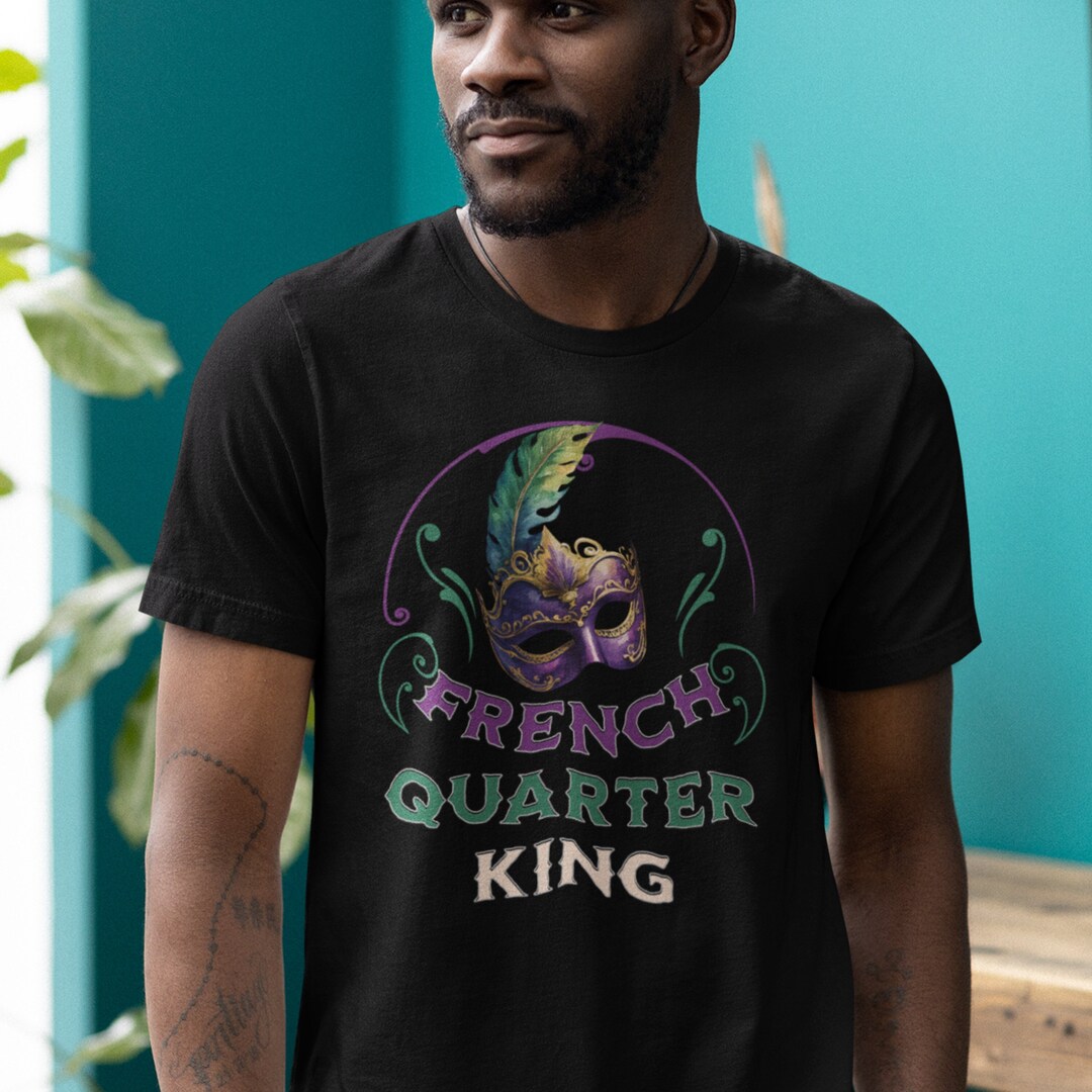 Mardi Gras T-shirt French Quarter King Mask Design, Festive New Orleans ...