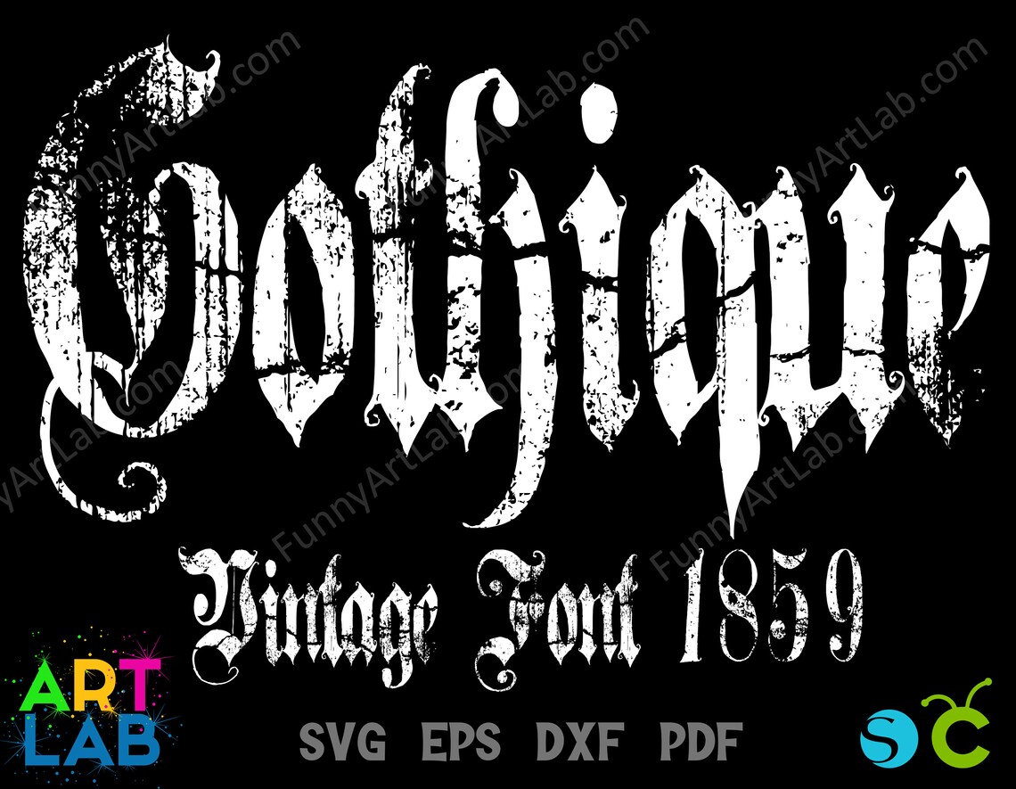 Gothique Font Otf, Vintage Font Svg, Gothique Letters Svg, Distressed ...
