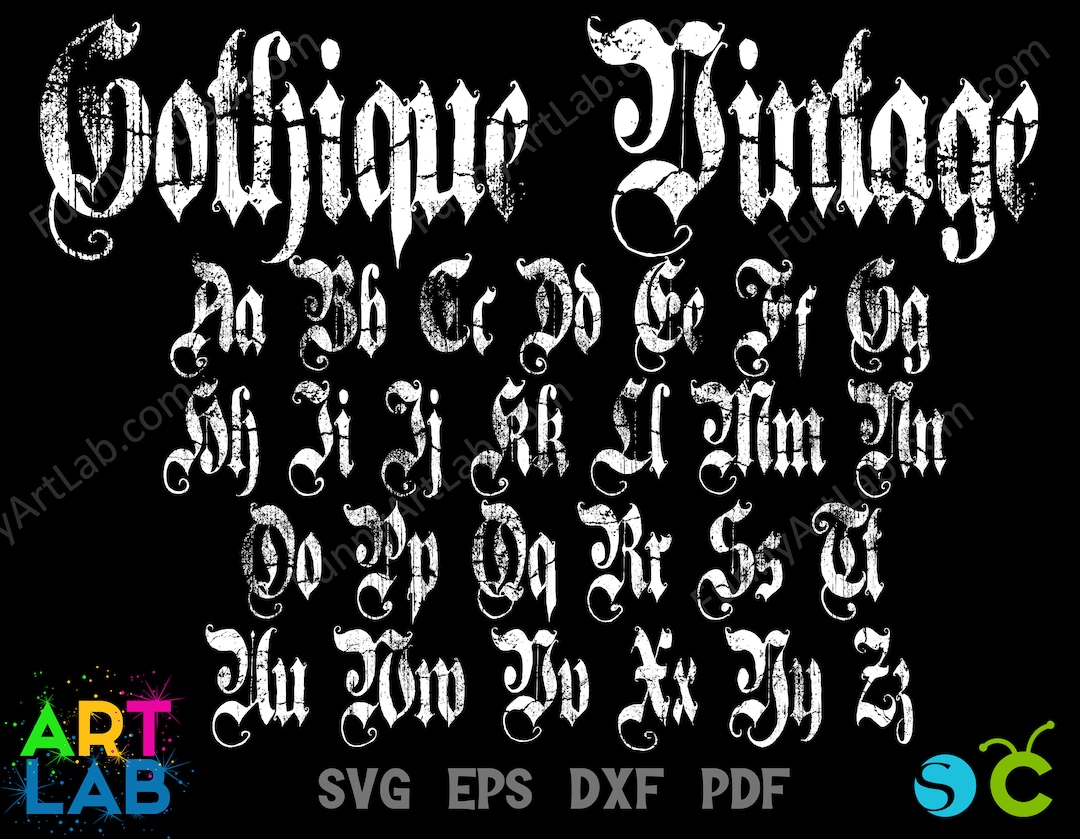 Gothique Font Otf, Vintage Font Svg, Gothique Letters Svg, Distressed ...