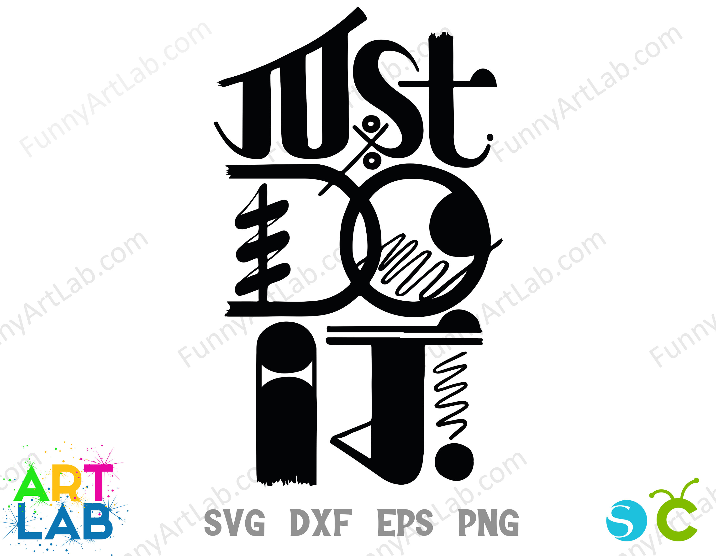 Just Do It Svg Bundle, Motivation Sign, Just Do It Png, Just Do It ...