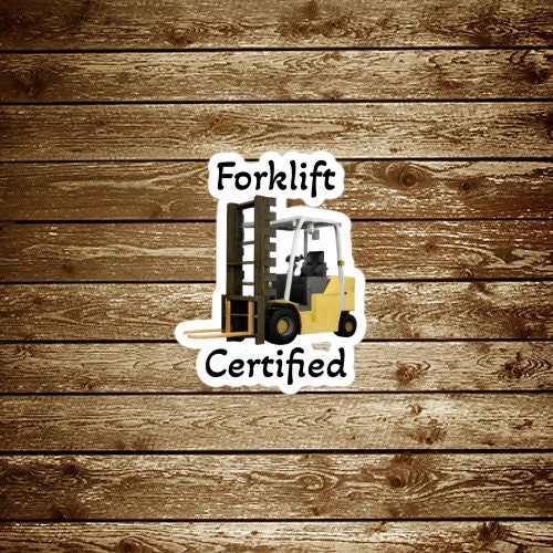 Forklift Certified Sticker Decal | Water-bottle Sticker | Laptop ...