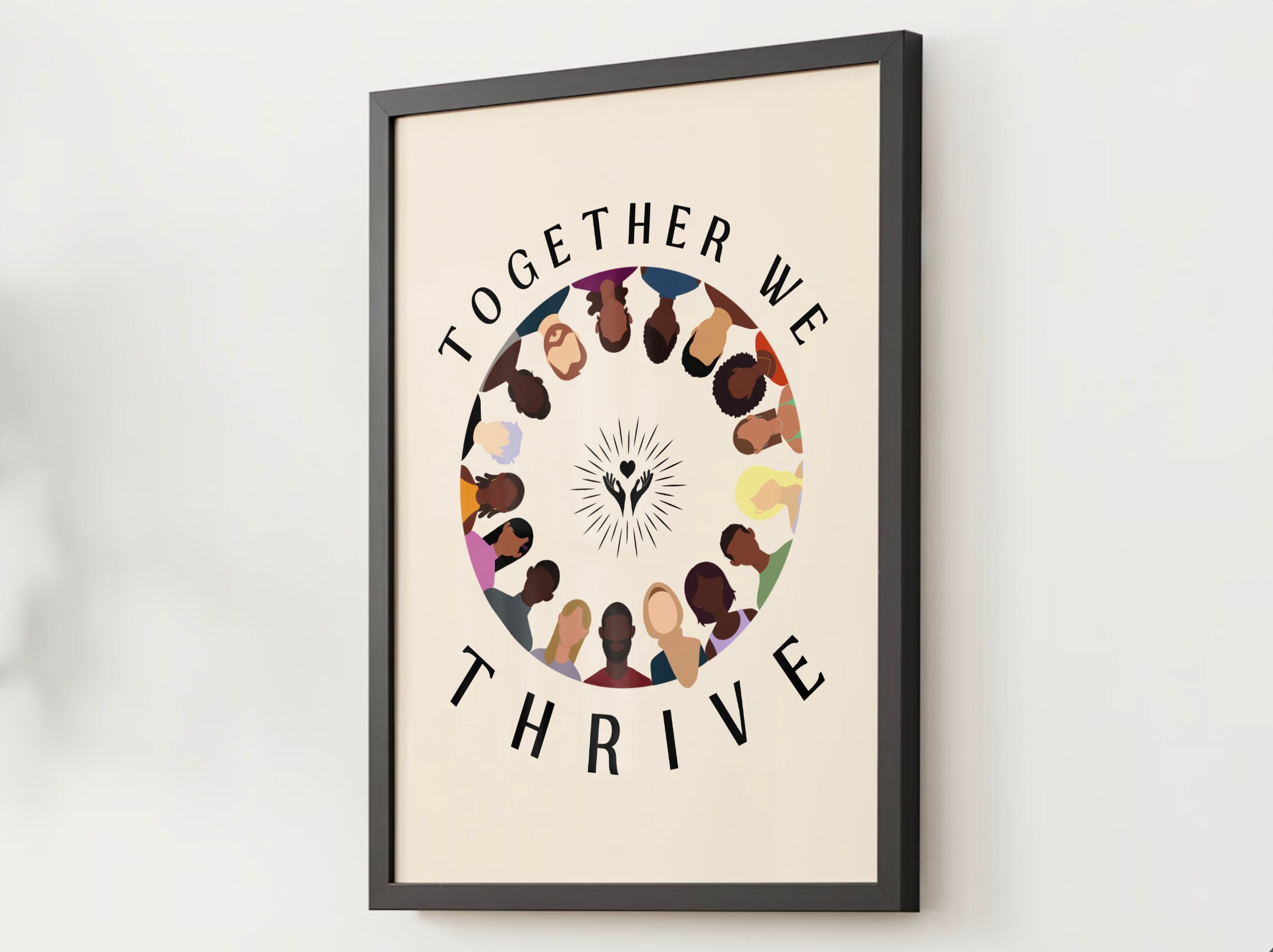 Together We Thrive Wall Art - Diversity, Equity, Inclusion, Social ...
