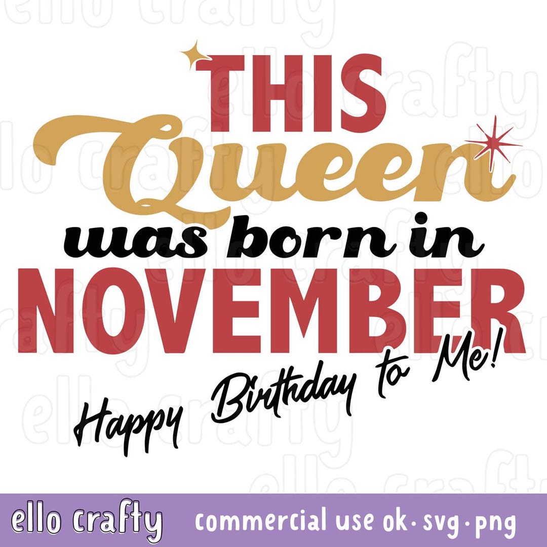 This Queen Was Born in November Svg, This Queen November Svg, Born in ...