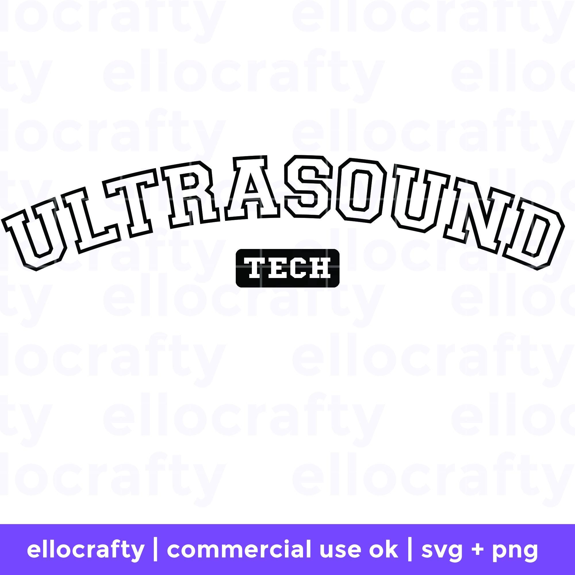 Ultrasound Tech Svg, Ultrasound Svg, Svg for Ultrasound Tech ...