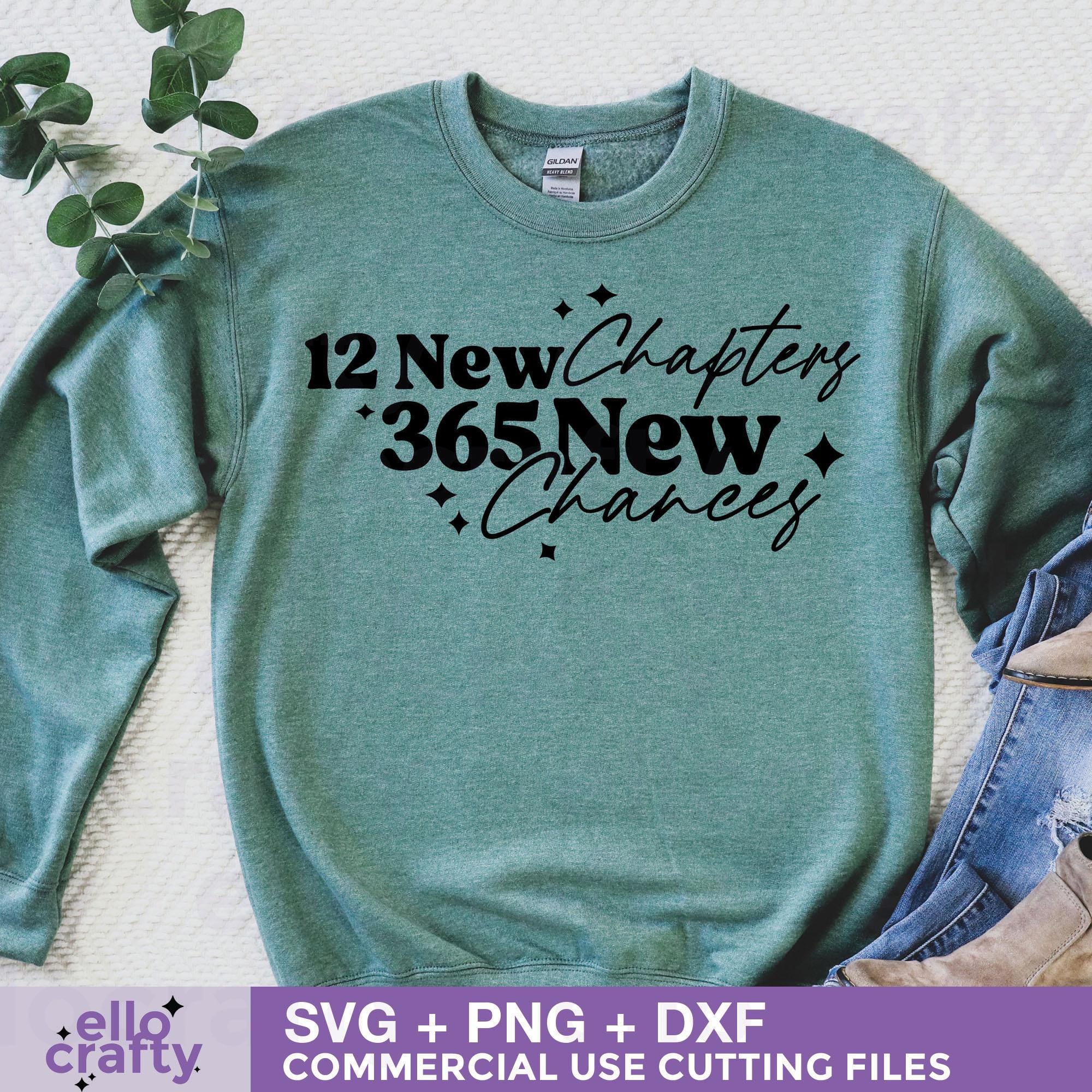 12 New Chapters, 365 New Chances Svg, New Year Svg, New Chance Svg, New ...