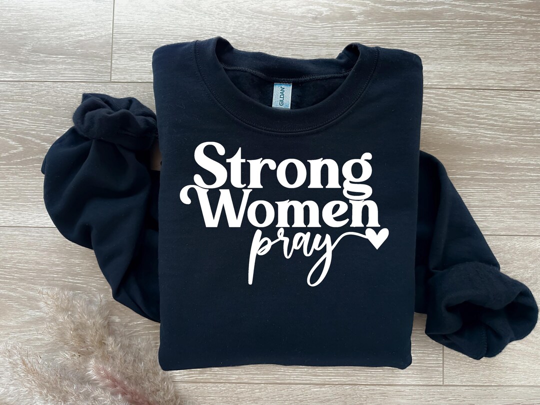 Strong Women Pray Svg, Women Pray Svg, Pray, but First Pray Svg, Jesus ...