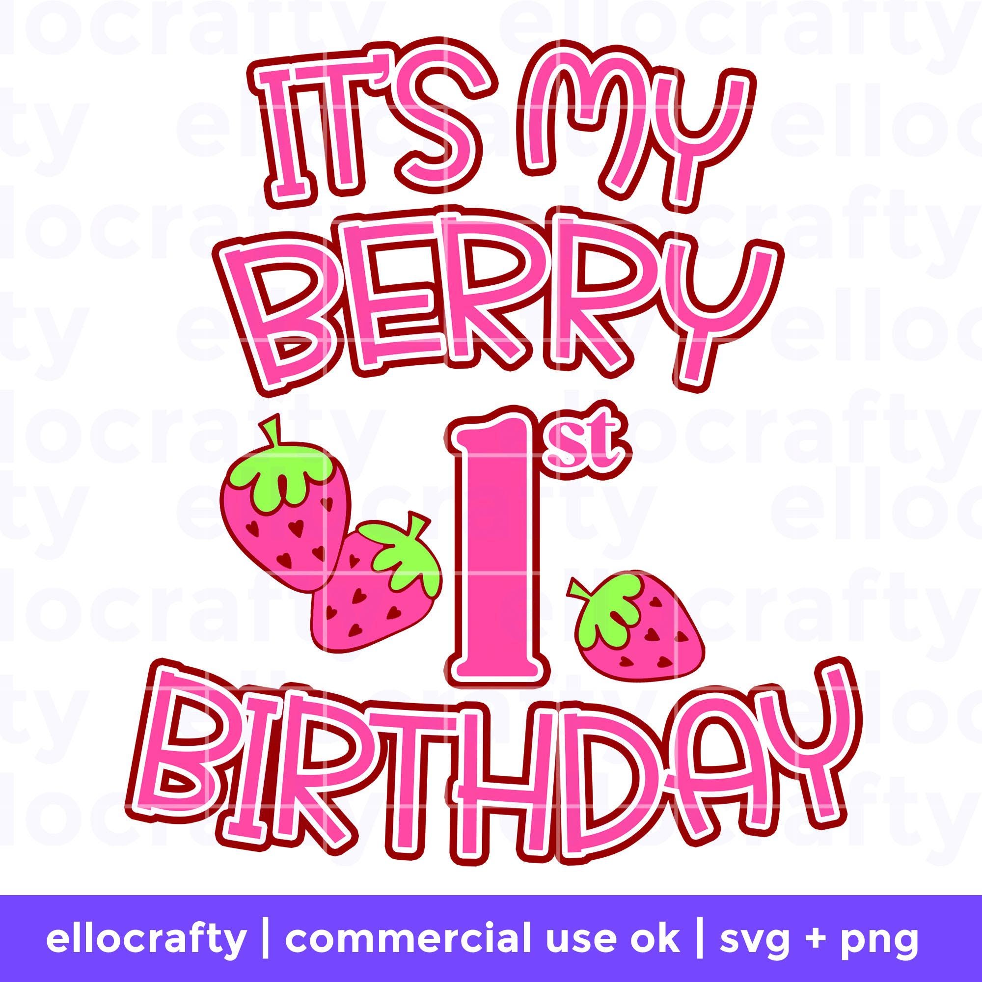 My Berry 1st Birthday, Berry 1st Birthday Svg, Strawberry Birthday ...