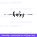 Baby Svg, the Word Baby Svg, Baby in Script, Baby in Cursive, Baby ...
