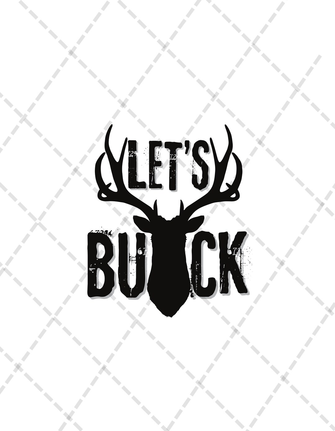 Let's Buck svg, png, jpg / Hunting png / Archivo digital de la ...