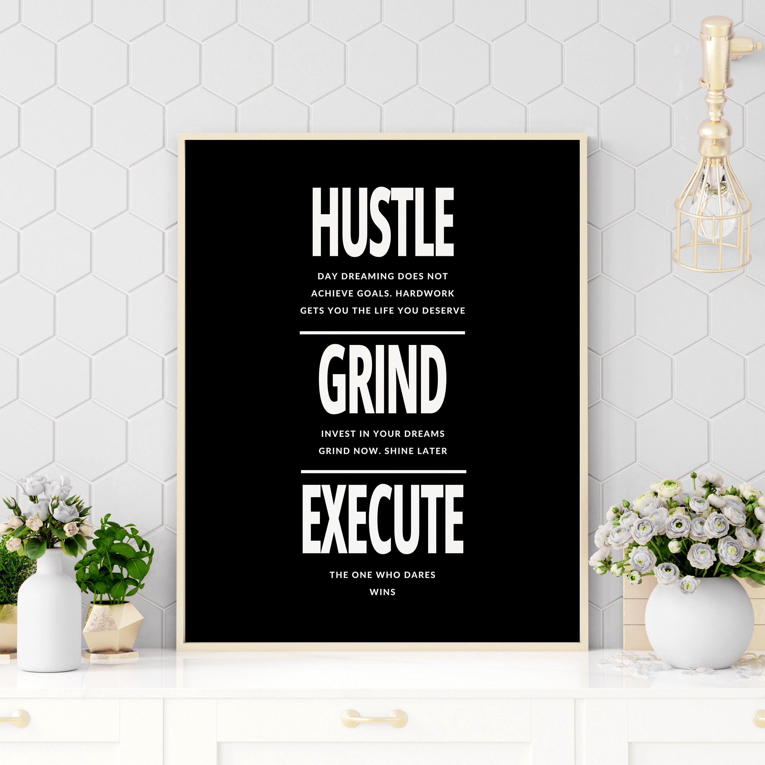 Motivational Printable Quotes, Hustle, Grind, Execute, Success, Art ...