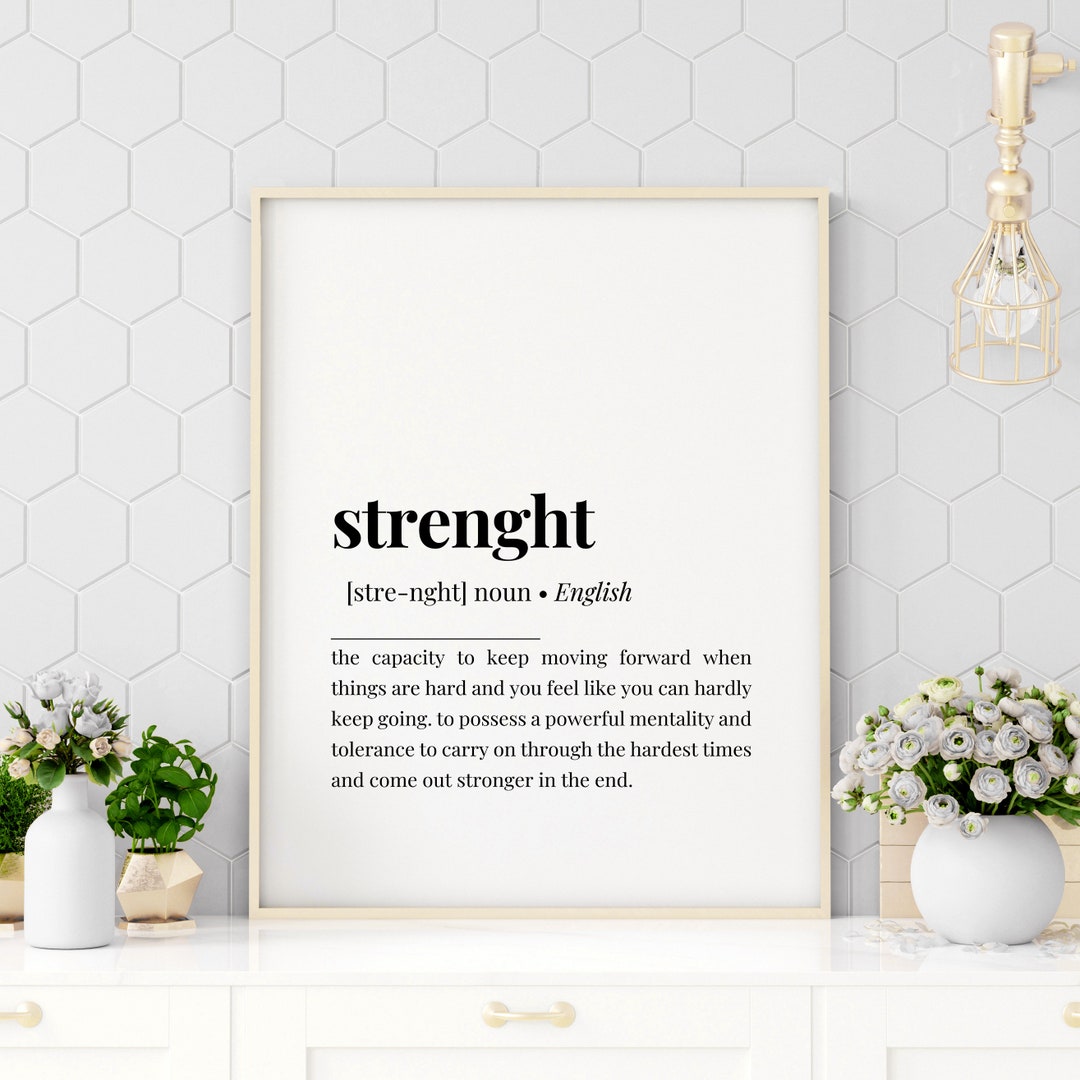 Strenght Definition Printable, Motivational Printable Quotes, Hustle ...