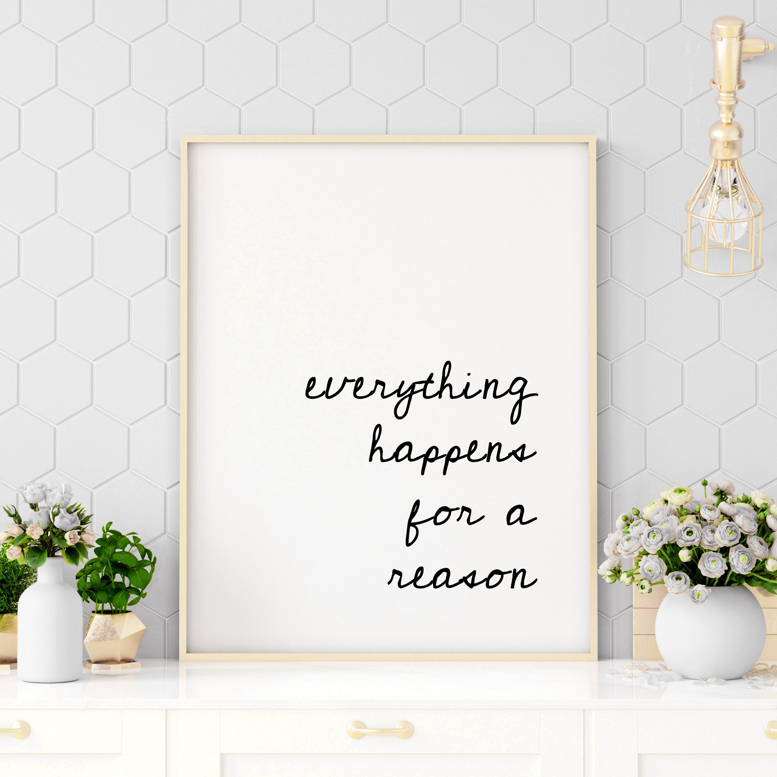 Quotes And Sayings About Everything Happens For A Reason