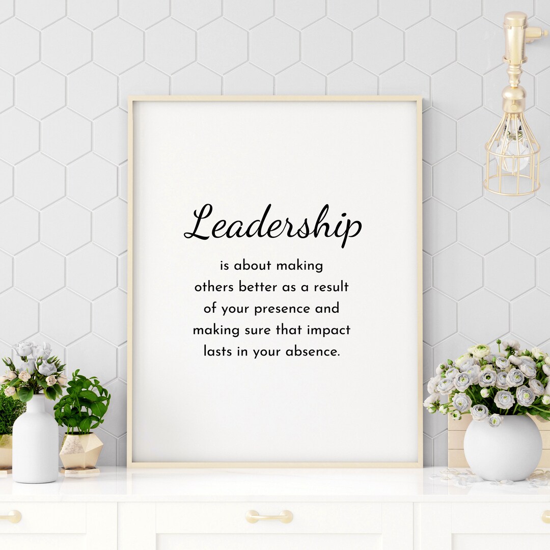 Leadership Quote, Printable Quote, Inspirational Quote, Motivational ...