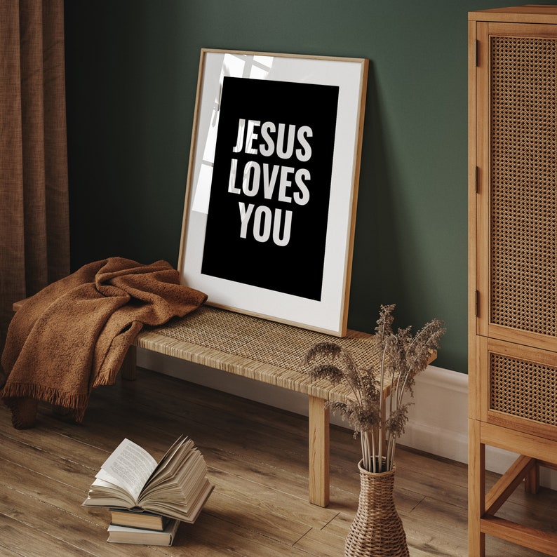Jesus Loves You, Quotes Print, Poster Print, Wall Art Quotes, Digital ...