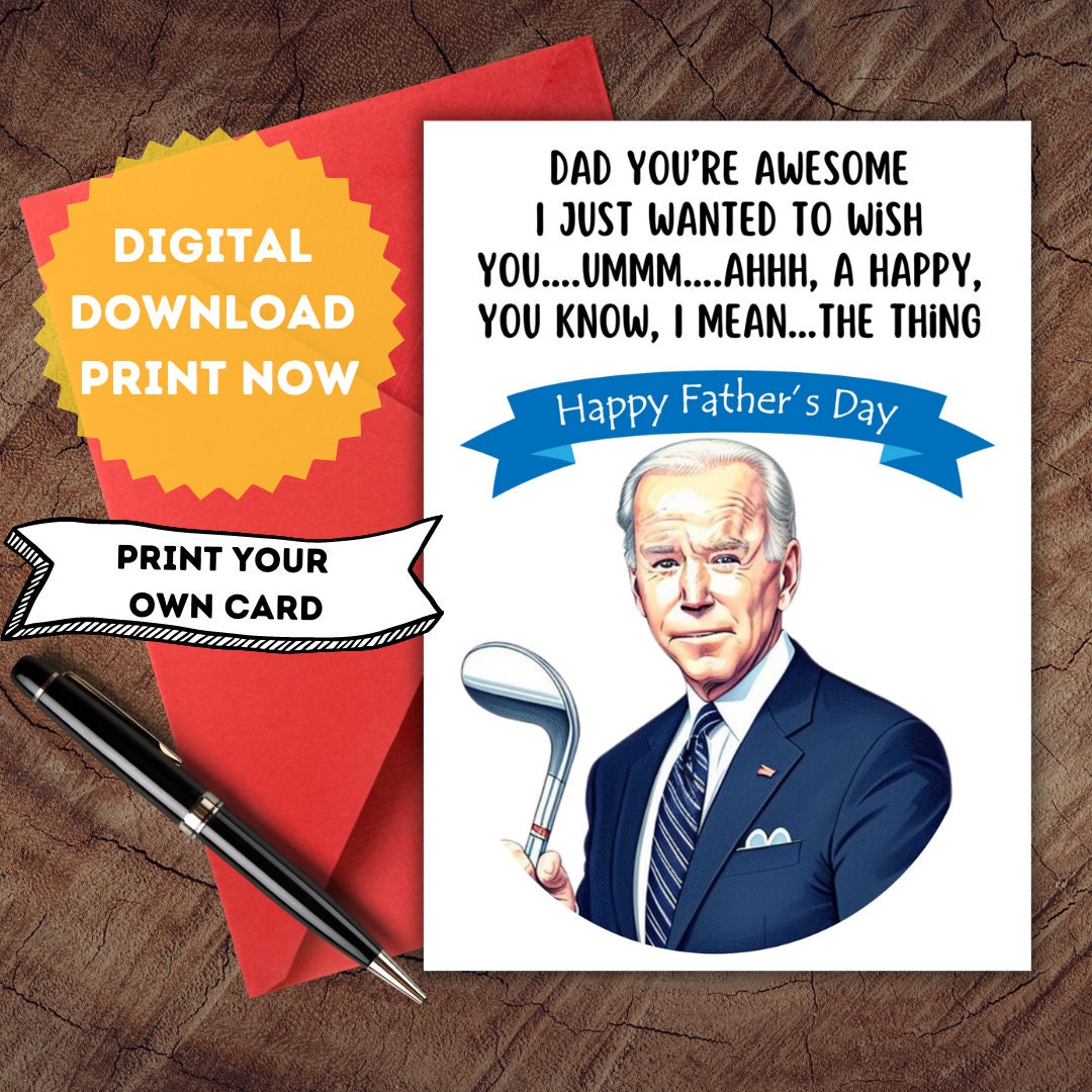 Joe Biden Father's Day Card for Dad, Funny Biden Card for Grandpa, Joe ...