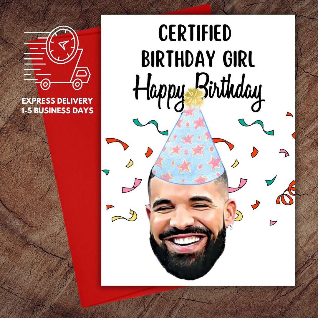 Drake Birthday Card, Hip Hop Birthday Card, Card for Girlfriend, Card ...