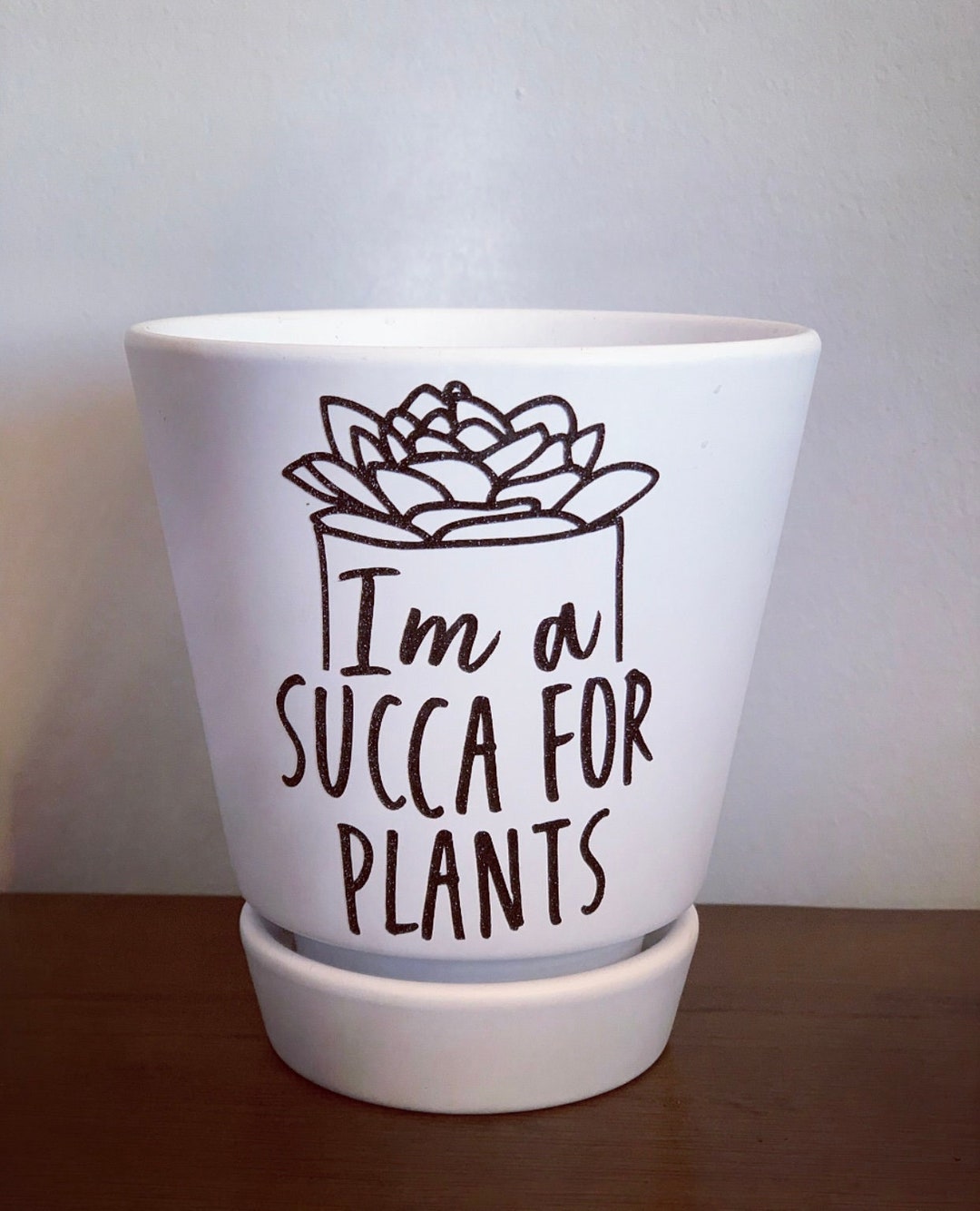 I'm A Succa Planter - Gift, Funny Plant Pun, Planter W/ Saucer (white ...