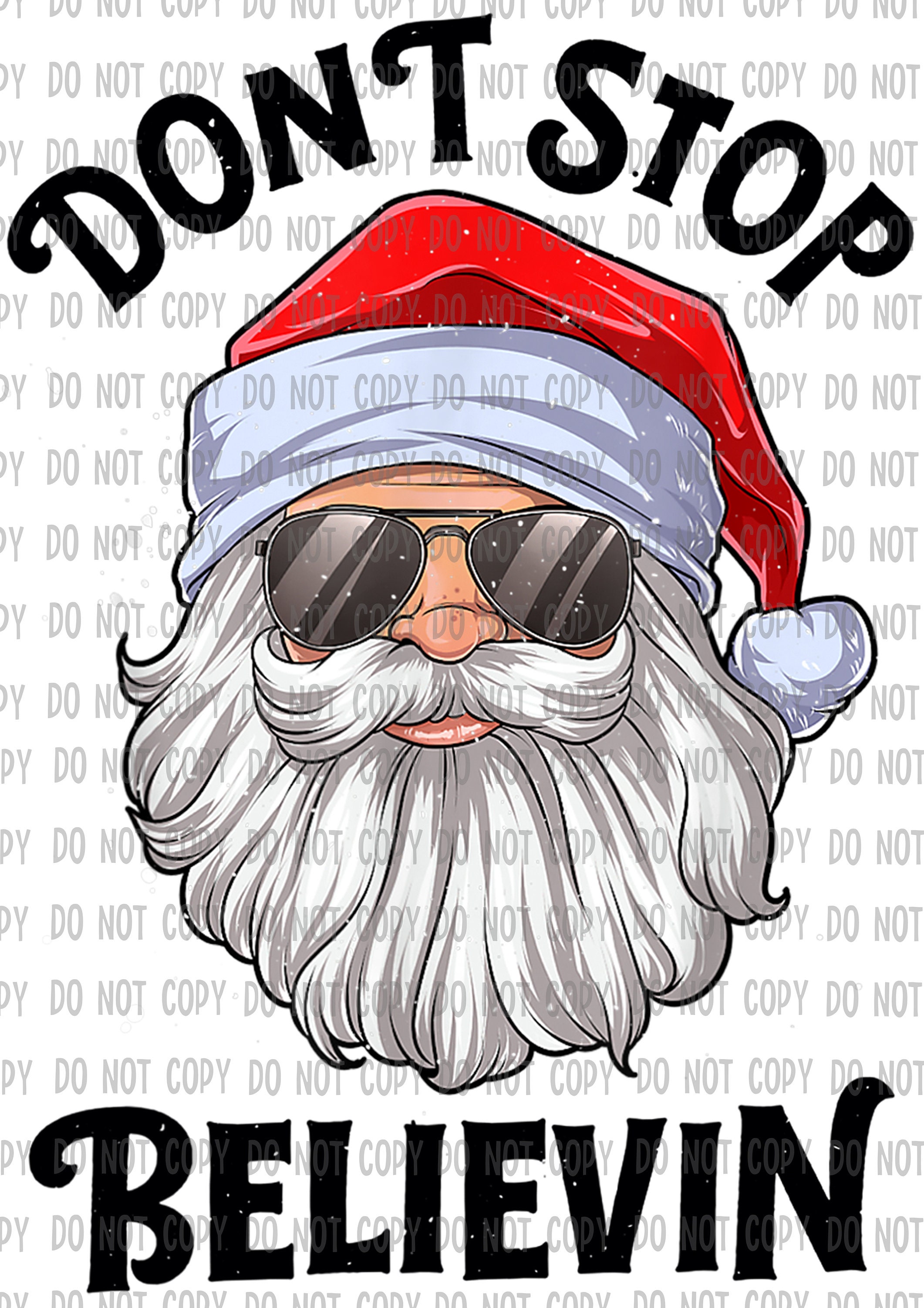 Dont Stop Believin Santa DTF Transfer Ready For Press Hot Peel Direct To Film Christmas Design ...