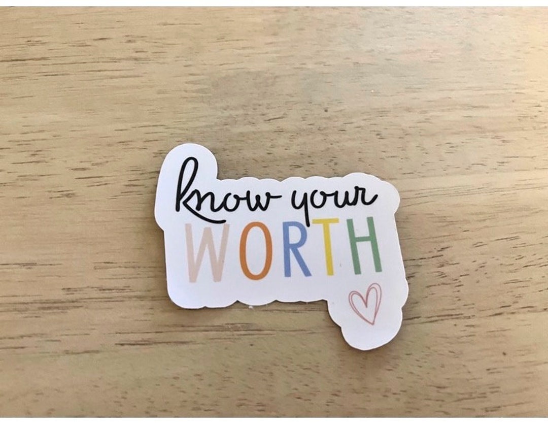 Know Your Worth Vinyl Sticker Vinyl Decal Laptop Stickers Hydroflask ...