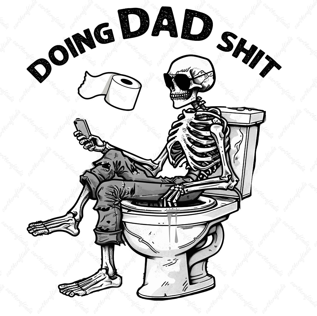 Funny Skeleton Dad PNG Father PNG Dad Sublimation Design, Digital File ...