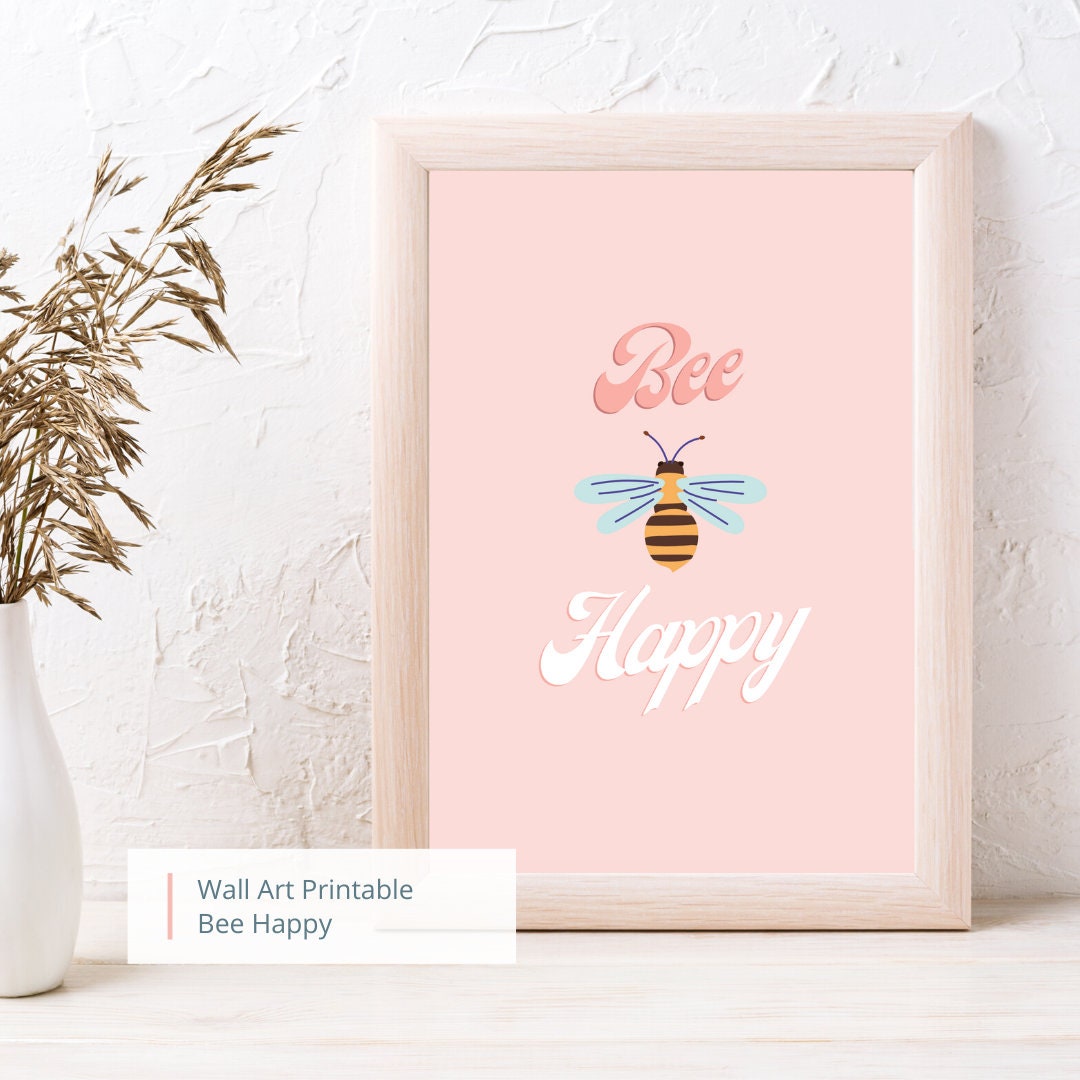 Bee Happy Printable Art Work - Etsy