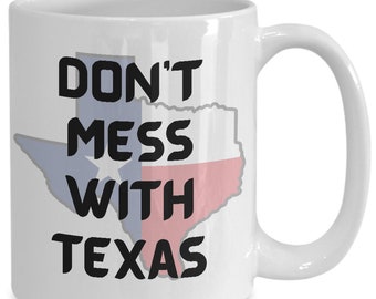 Funny Texas Mug Funny Texas Coffee Mug Texas Gifts Texas - Etsy