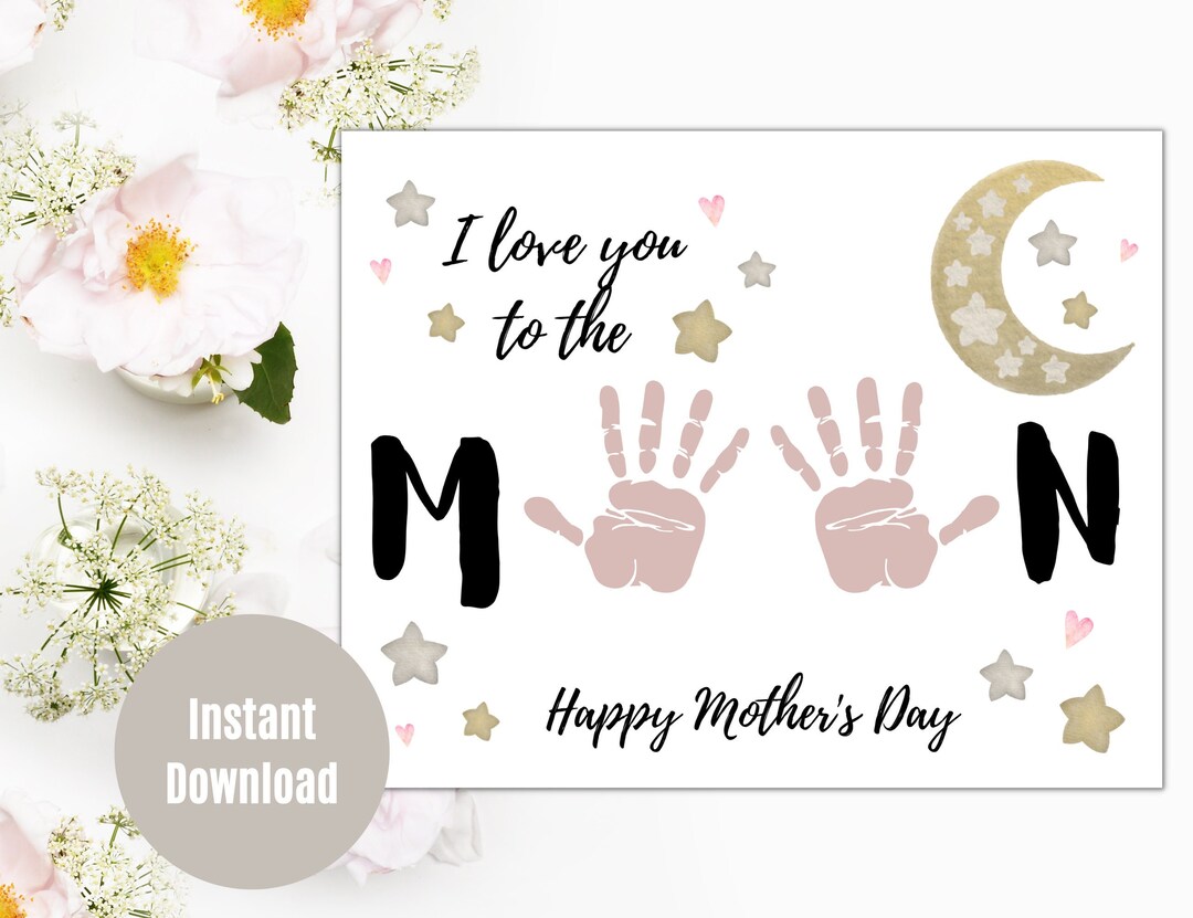 I Love You to the Moon Handprint Art, Mother's Day Printable, Mother's ...