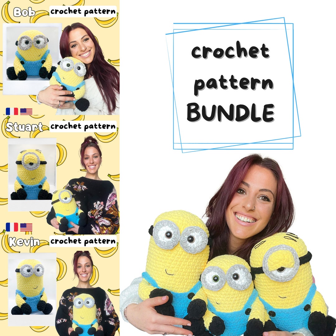Crochet Patterns Bundle Minion Bob, Stuart & Kevin- Cuddle Size Plush ...