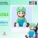 Luigi Crochet Pattern PDF Plush Amigurumi Tutoriel US - Etsy