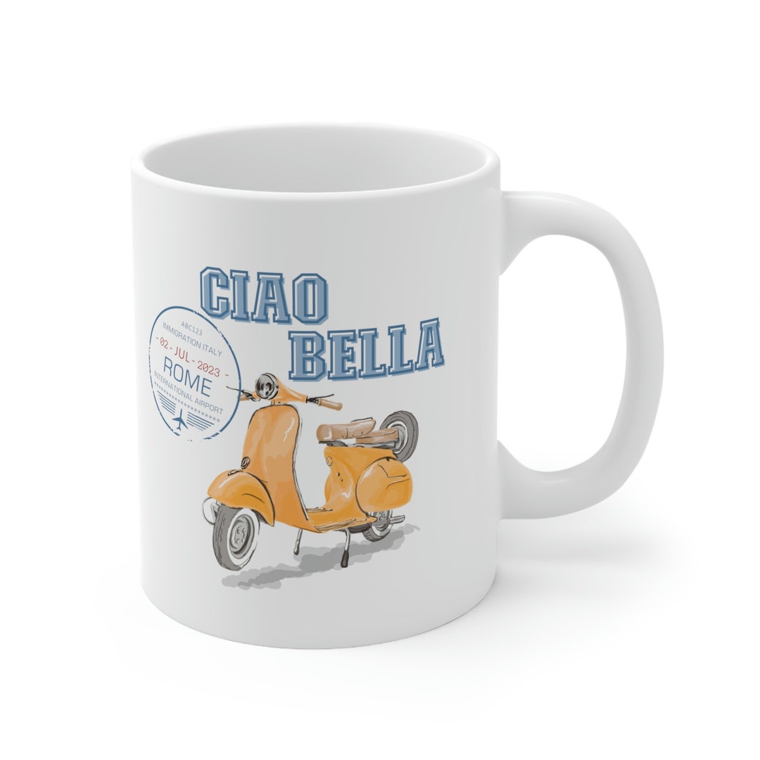 Ciao Bella Mug Cute Italian Travel Stamp Vespa Mug With - Etsy