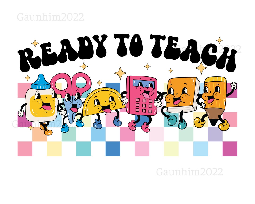 Ready to Teach PNG, Teacher Quote, Teacher Sublimation, School Png - Etsy