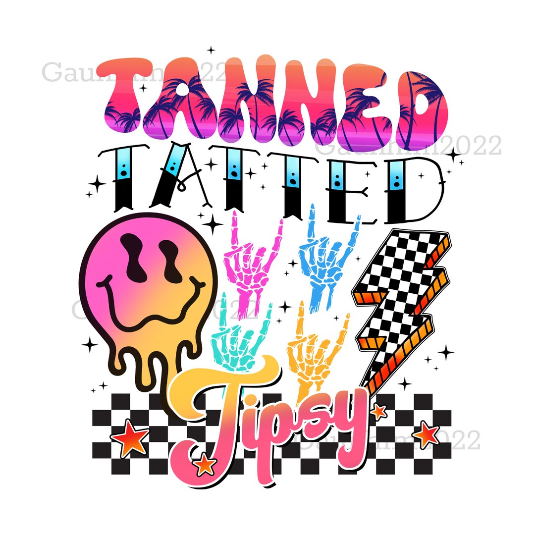 Tanned Tatted and Tipsy Png, Summer Smiley Face Sublimation Design - Etsy