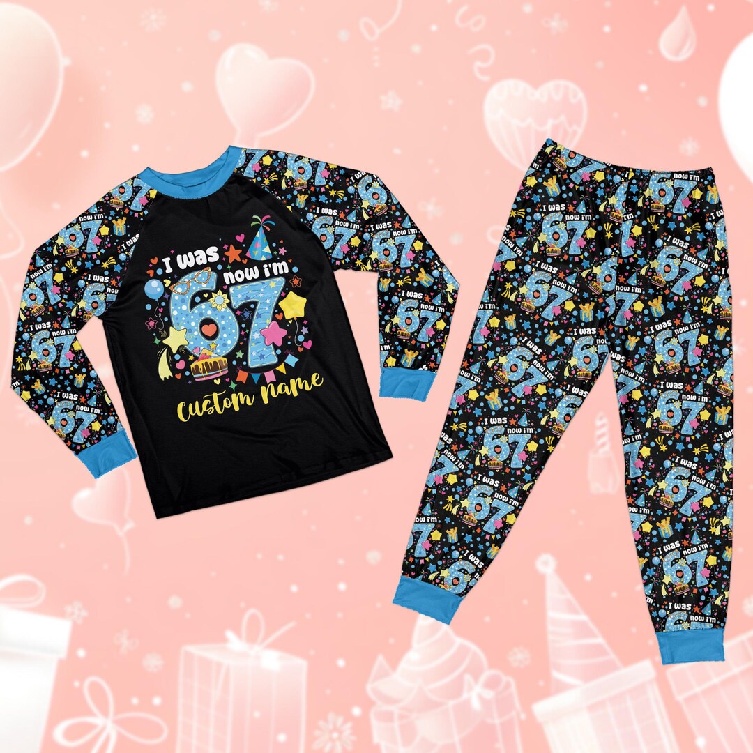 Personalized Six Seven Birthday Pajamas Set, Custom Name I Was 6 Now I ...
