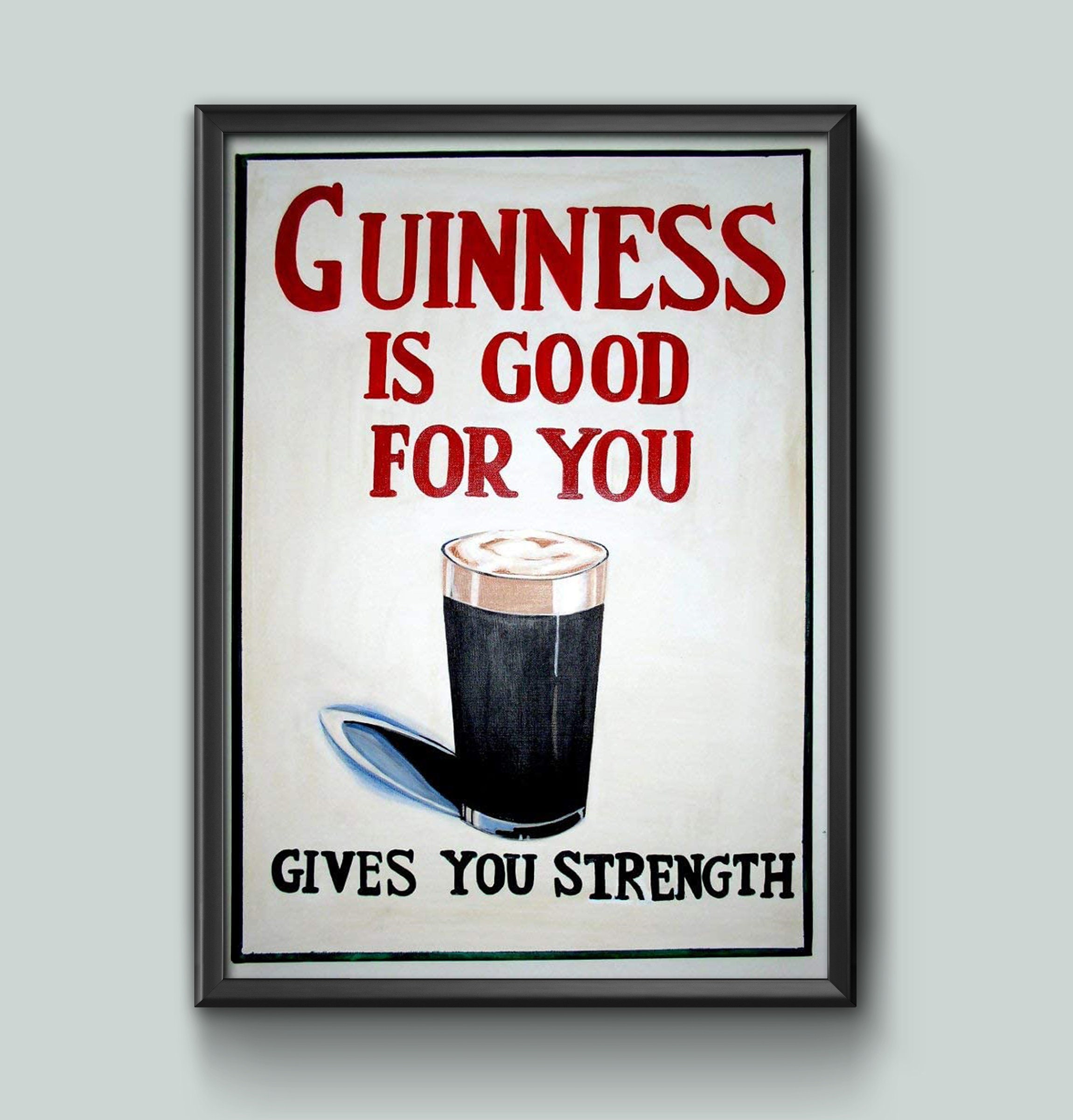 Guinness Is Good For You Poster